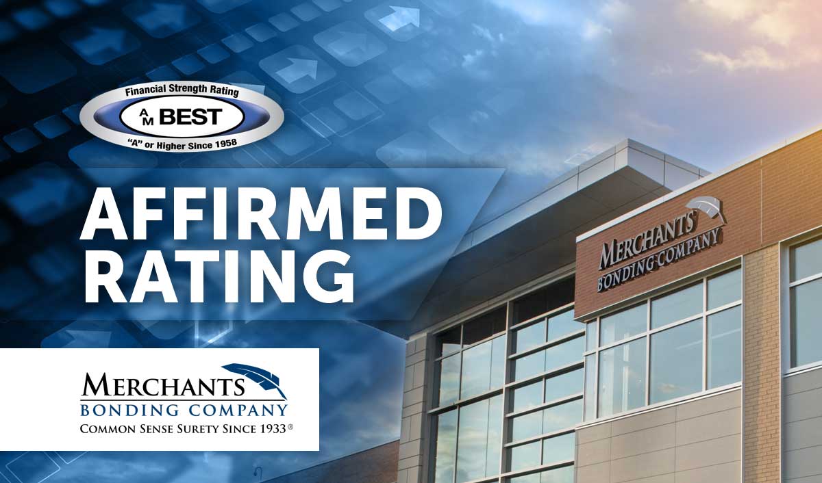 Strength of Merchants Bonding Company™ Affirmed by AM Best